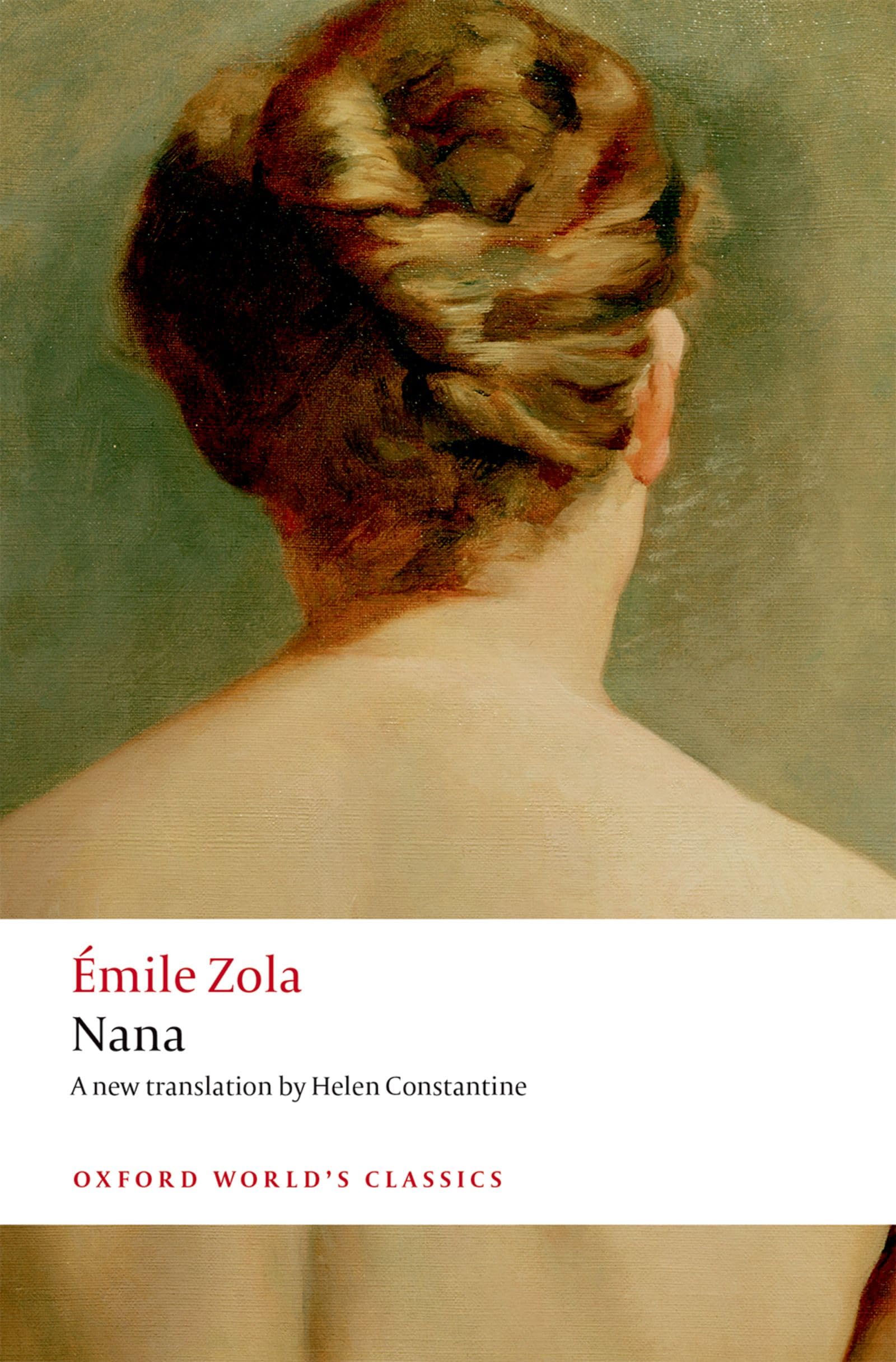 Amazon.com: Nana (Oxford World's Classics): 9780198814269: Zola, Émile ...