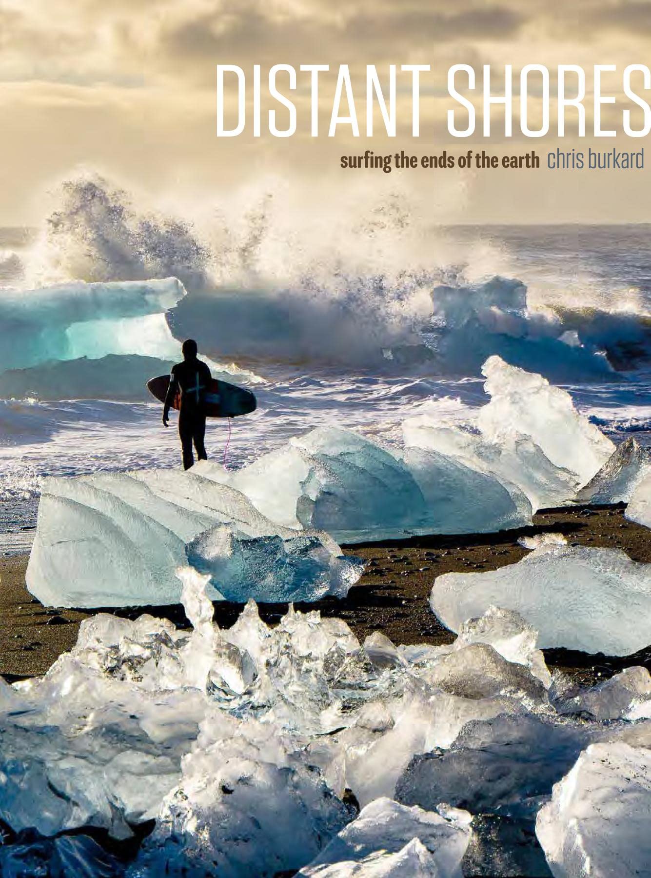Amazon.com: Distant Shores: Surfing The Ends Of The Earth ...