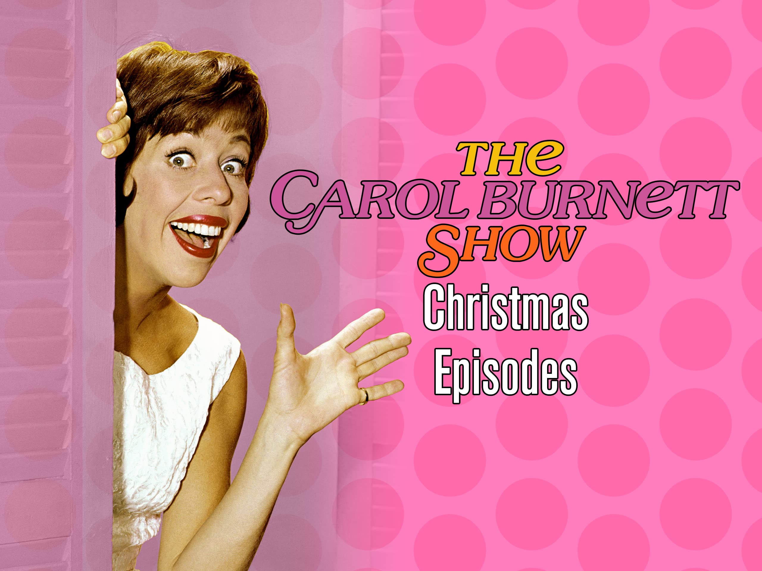 Watch The Carol Burnett Show | Prime Video