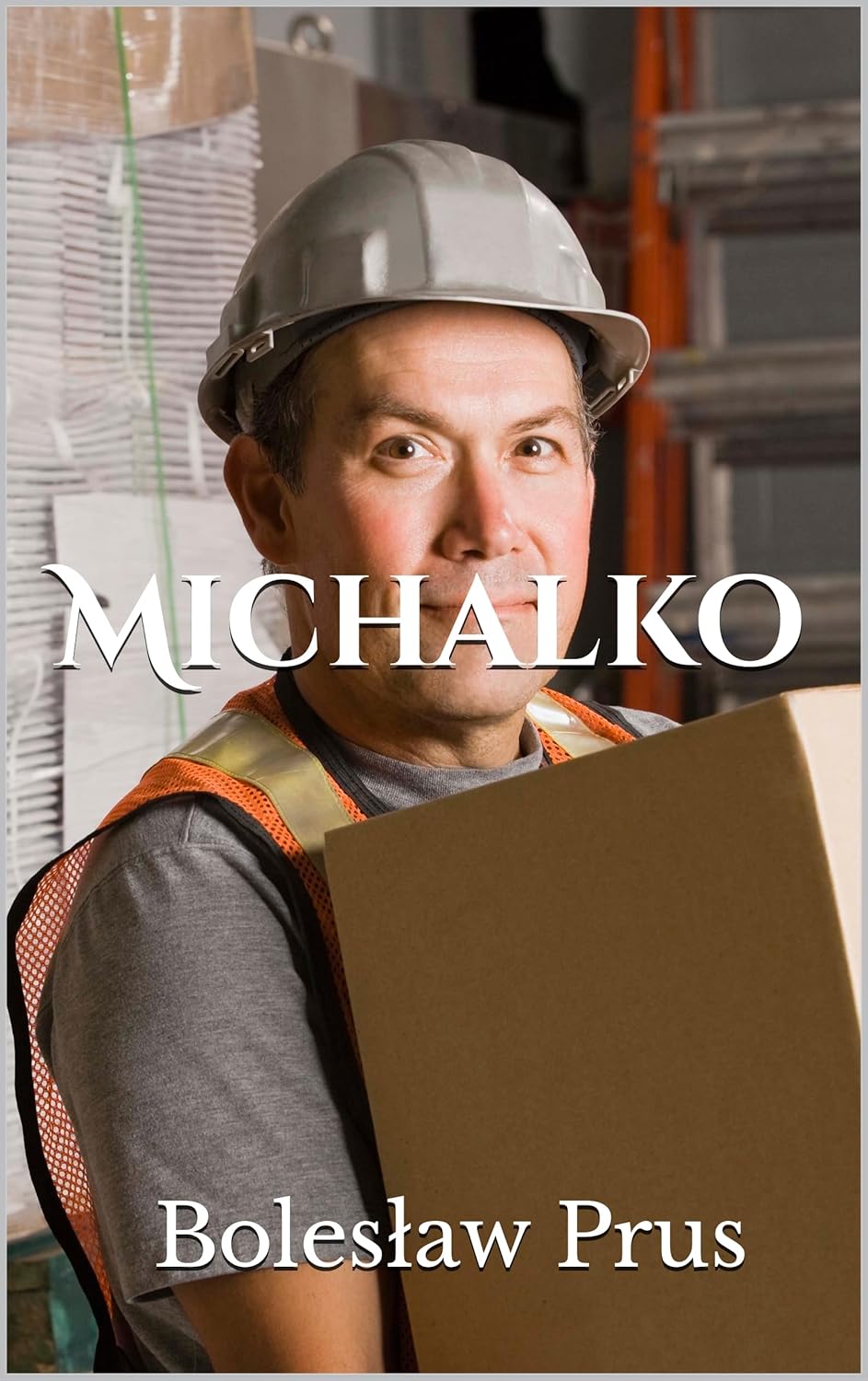 Michalko - Kindle edition by Prus, Bolesław, Borysov, Vitalii ...