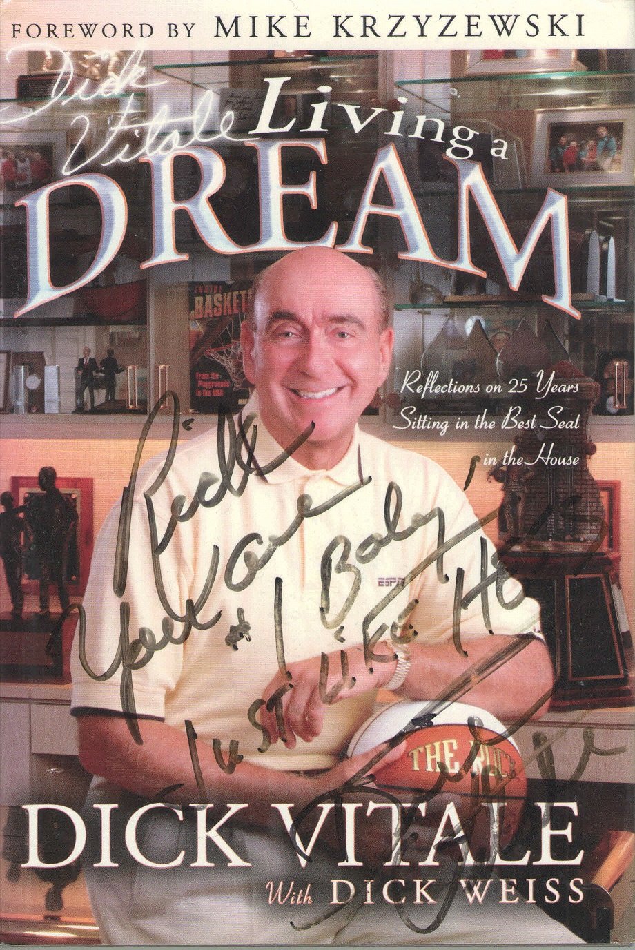 Dick Vitale's Living a Dream: Reflections of 25 Years in the Best Seat ...