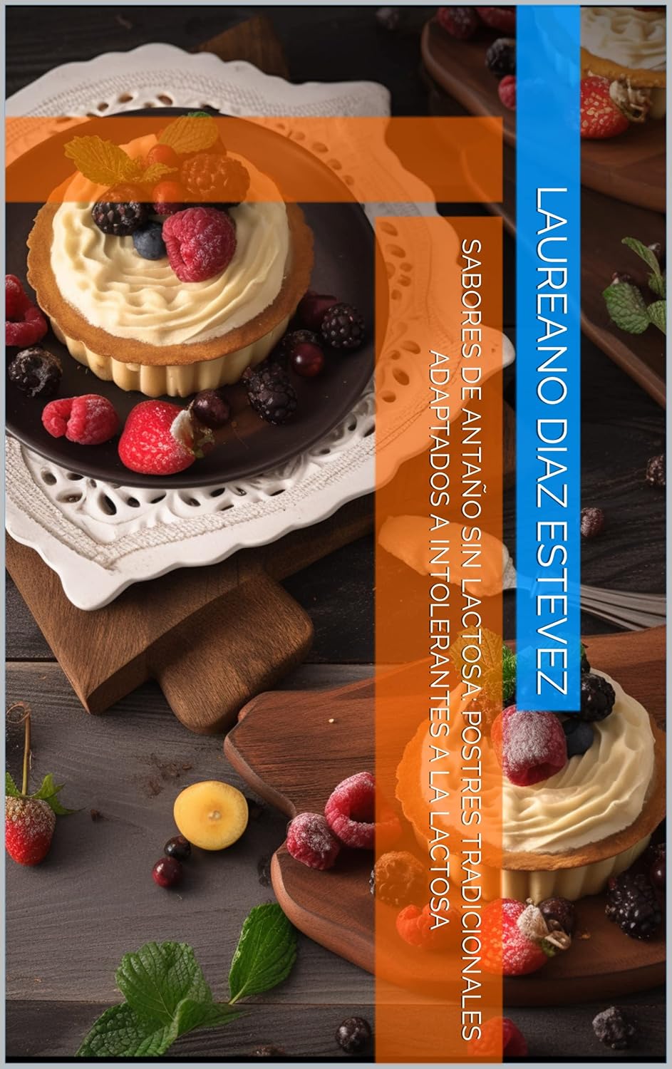 Sabores de antaño sin lactosa: Postres tradicionales adaptados a ...