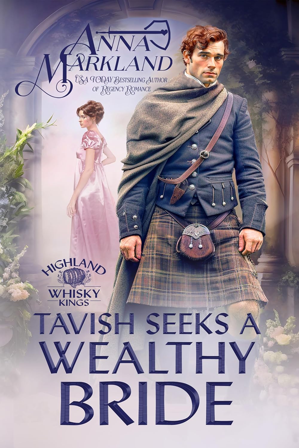 Amazon.com: Tavish Seeks A Wealthy Bride (Highland Whisky Kings Book 1 ...