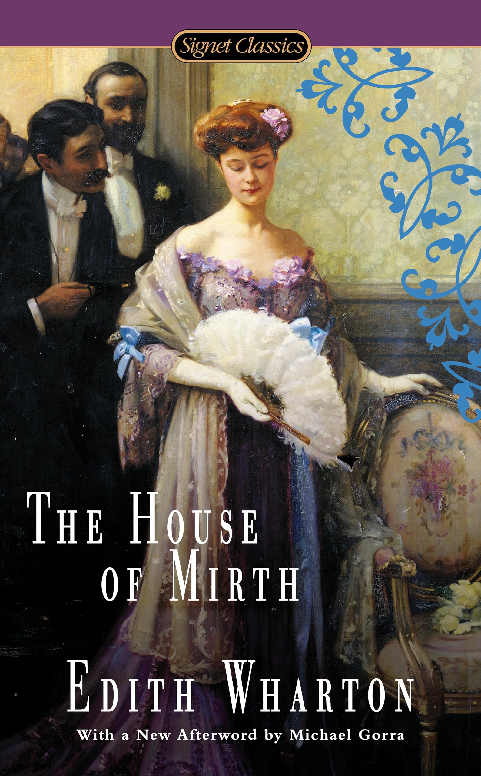 The House of Mirth (Signet Classics): Wharton, Edith, Quindlen, Anna ...