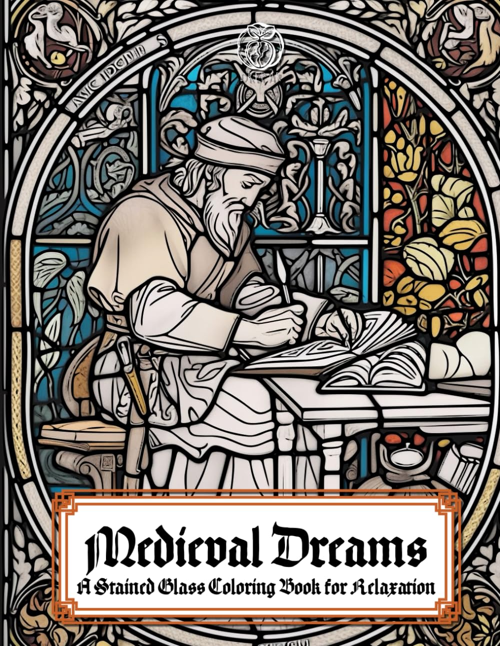 Medieval Dreams: A Stained Glass Coloring Book for Relaxation: A ...