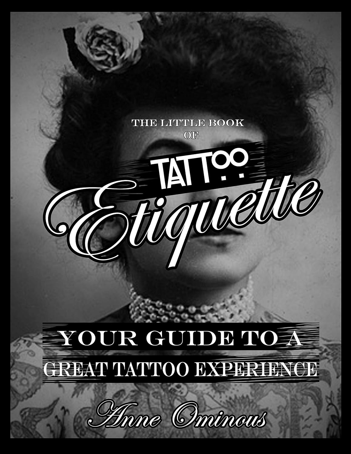 Amazon The Little Book Of Tattoo Etiquette Your Guide To A Great