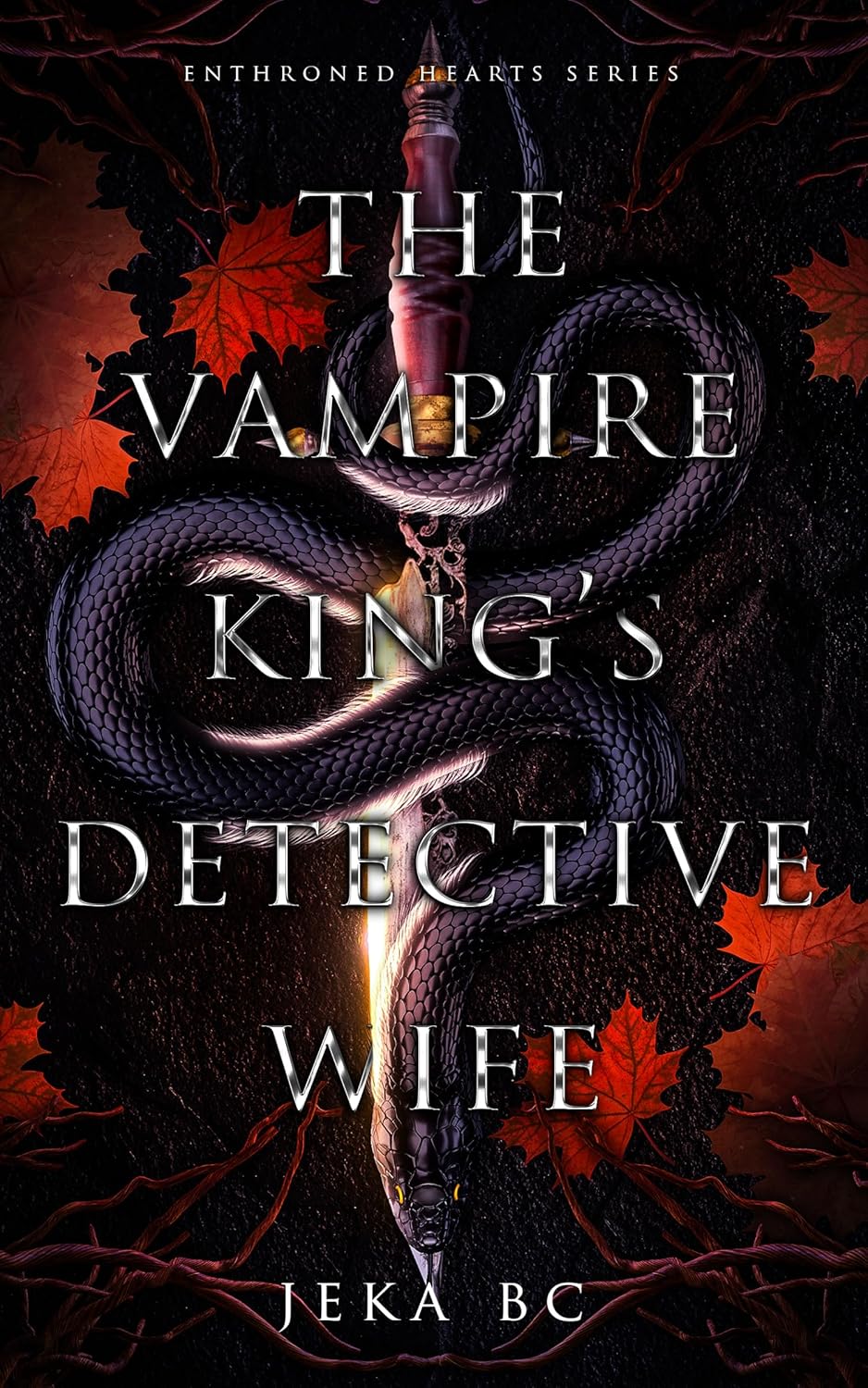 The Vampire King's Detective Wife: A Dark Fantasy Vampire Romance Novel ...