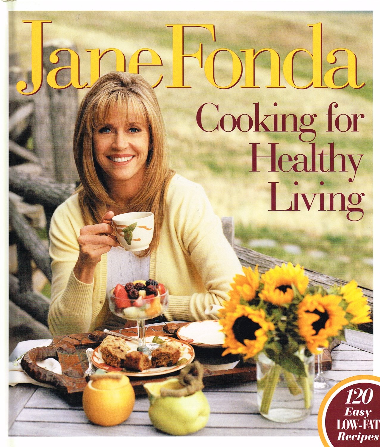 Jane Fonda Cooking for Healthy Living: Jane Fonda: 9781857939934 ...