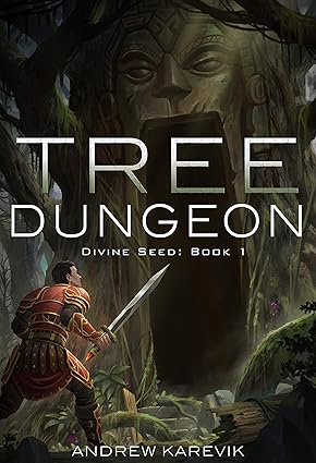 Amazon.com: Tree Dungeon: A Dungeon Core Epic (Divine Seed Book 1) eBook : Karevik, Andrew ...