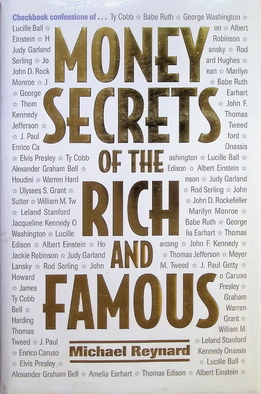 Money Secrets of the Rich and Famous eBook : Reynard, Michael: Amazon ...