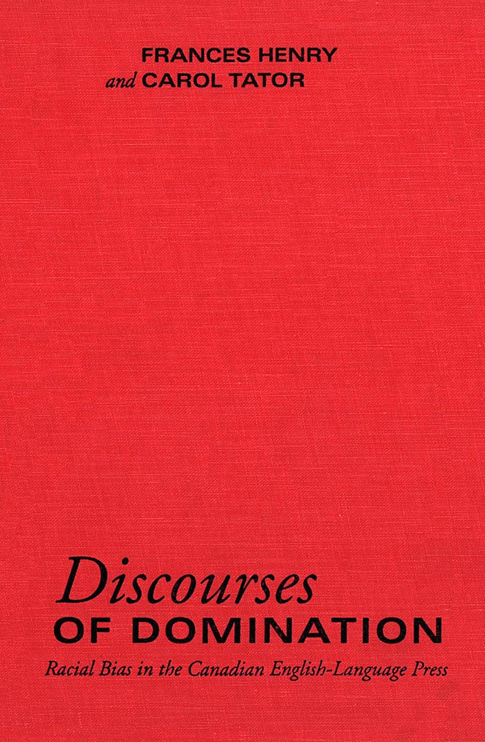 Discourses of Domination: Racial Bias in the Canadian English-Language ...