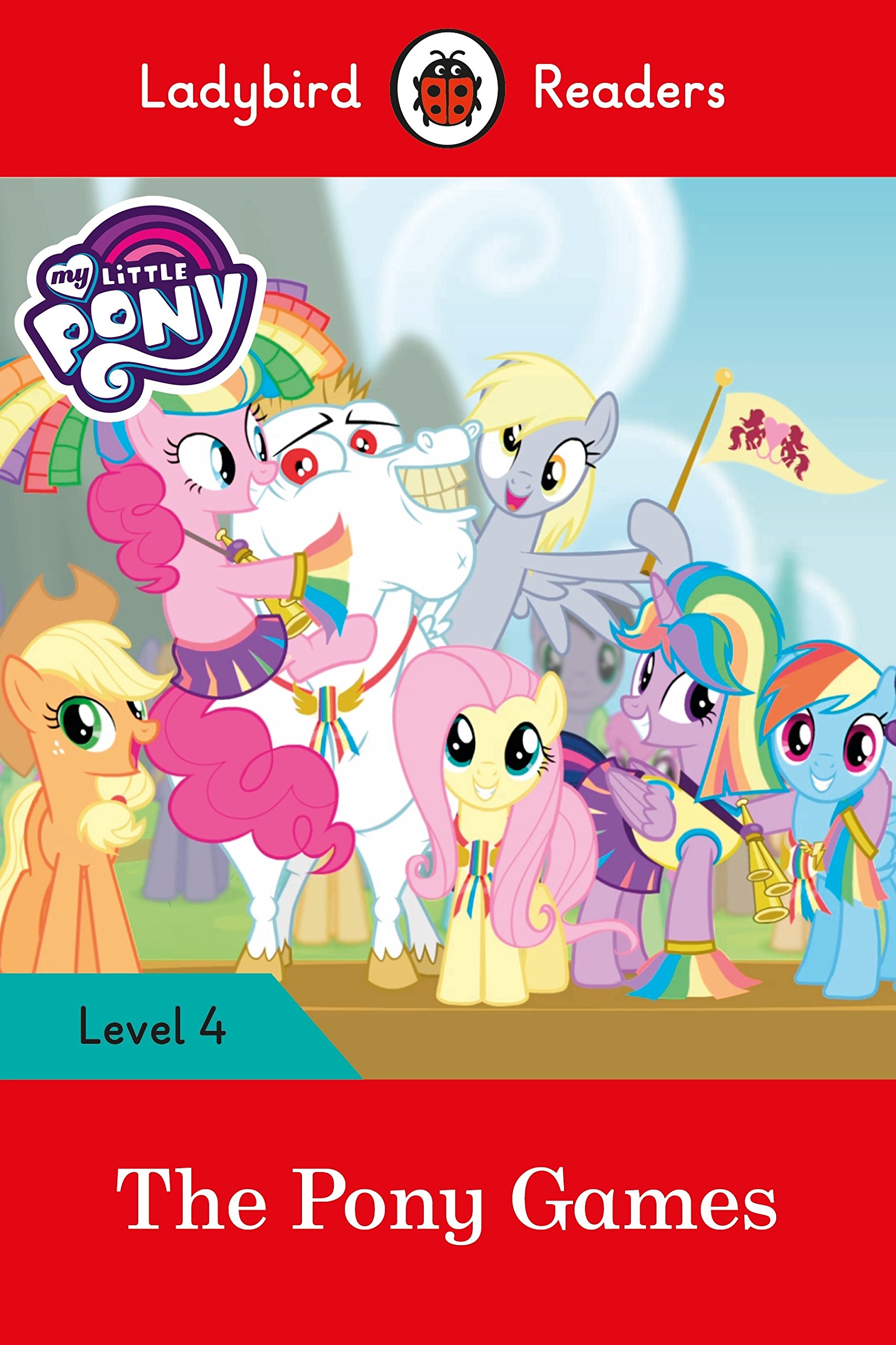 My Little Pony The Pony Games Ladybird: Team Ladybird Readers ...