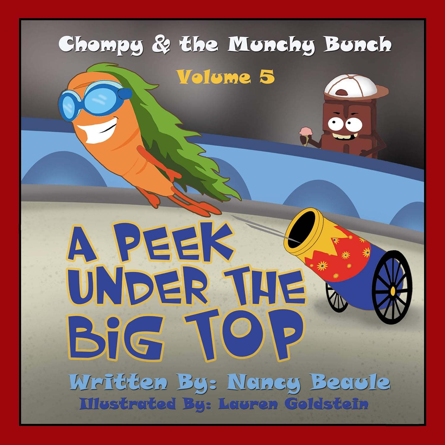 Amazon.com: A Peek Under the Big Top (Chompy & the Munchy Bunch Book 5 ...