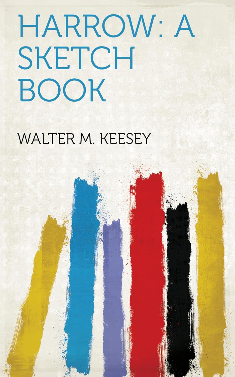 Amazon.com: Harrow: A Sketch Book eBook : Keesey, Walter M.: Kindle Store