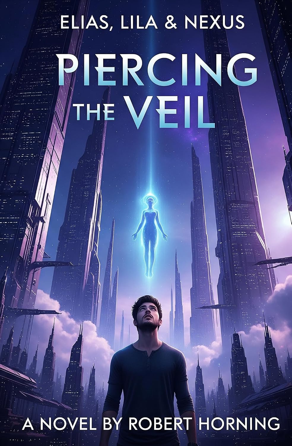 Amazon.com: Piercing the Veil eBook : Horning, Robert: Kindle Store