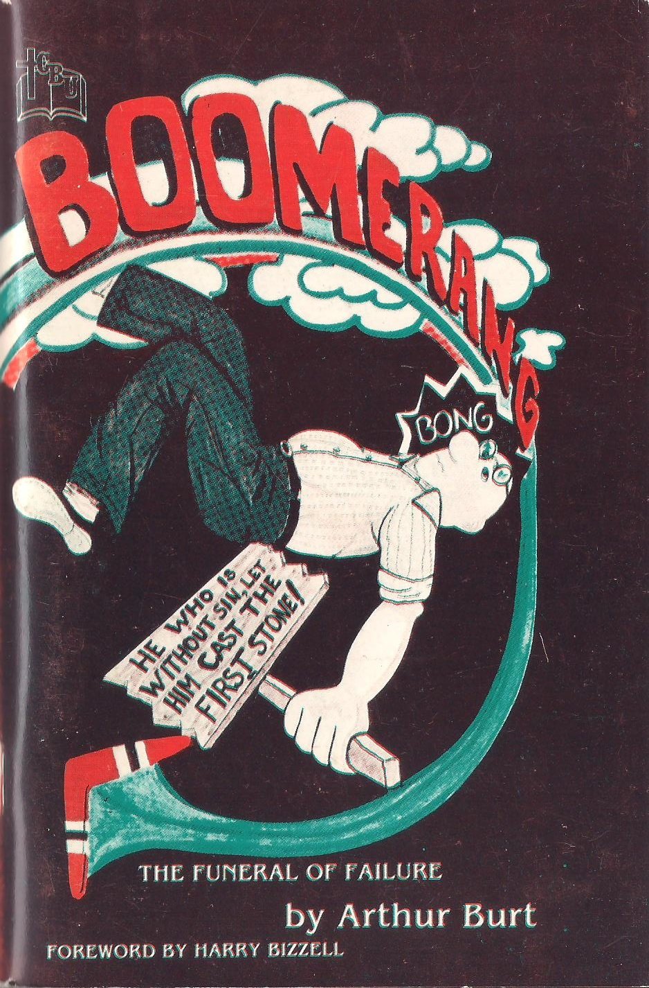 Boomerang! ! ! or The Funeral of Failure: Burt, Arthur: Amazon.com: Books