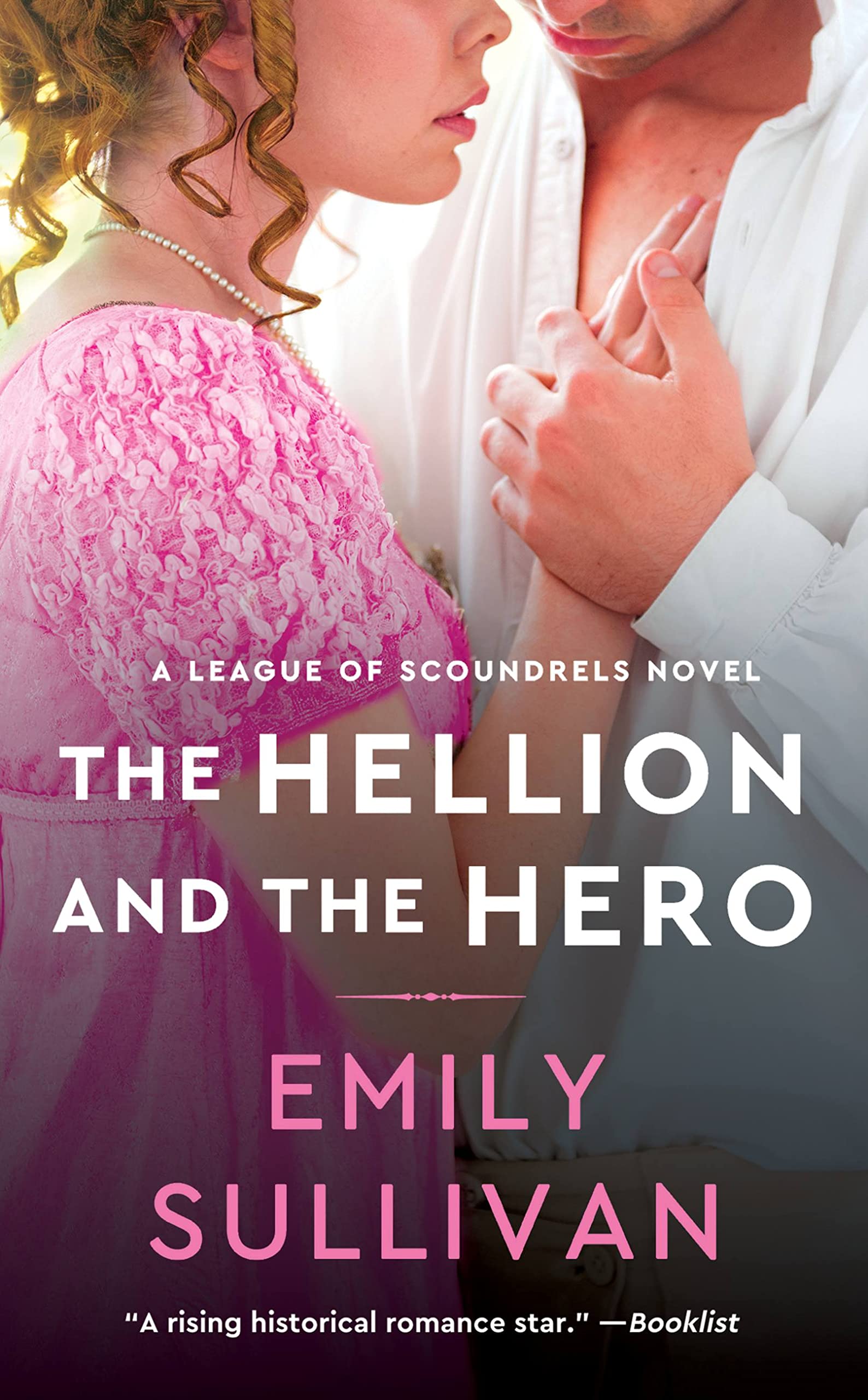 The Hellion and the Hero: Sullivan, Emily: 9781538753576: Amazon.com: Books