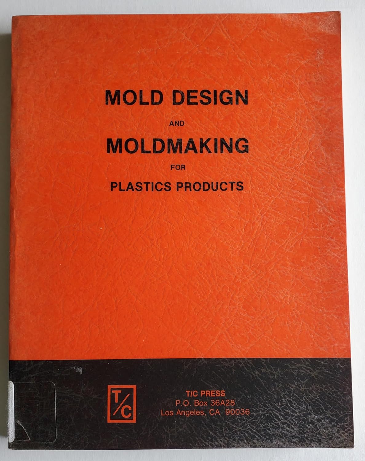 Mold-making Handbook: For the Plastics Engineer: Stoeckhert, K ...
