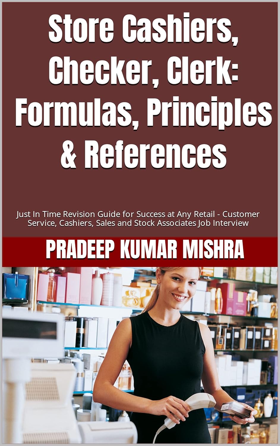 Amazon.com: Store Cashiers, Checker, Clerk, Formulas, Principles ...