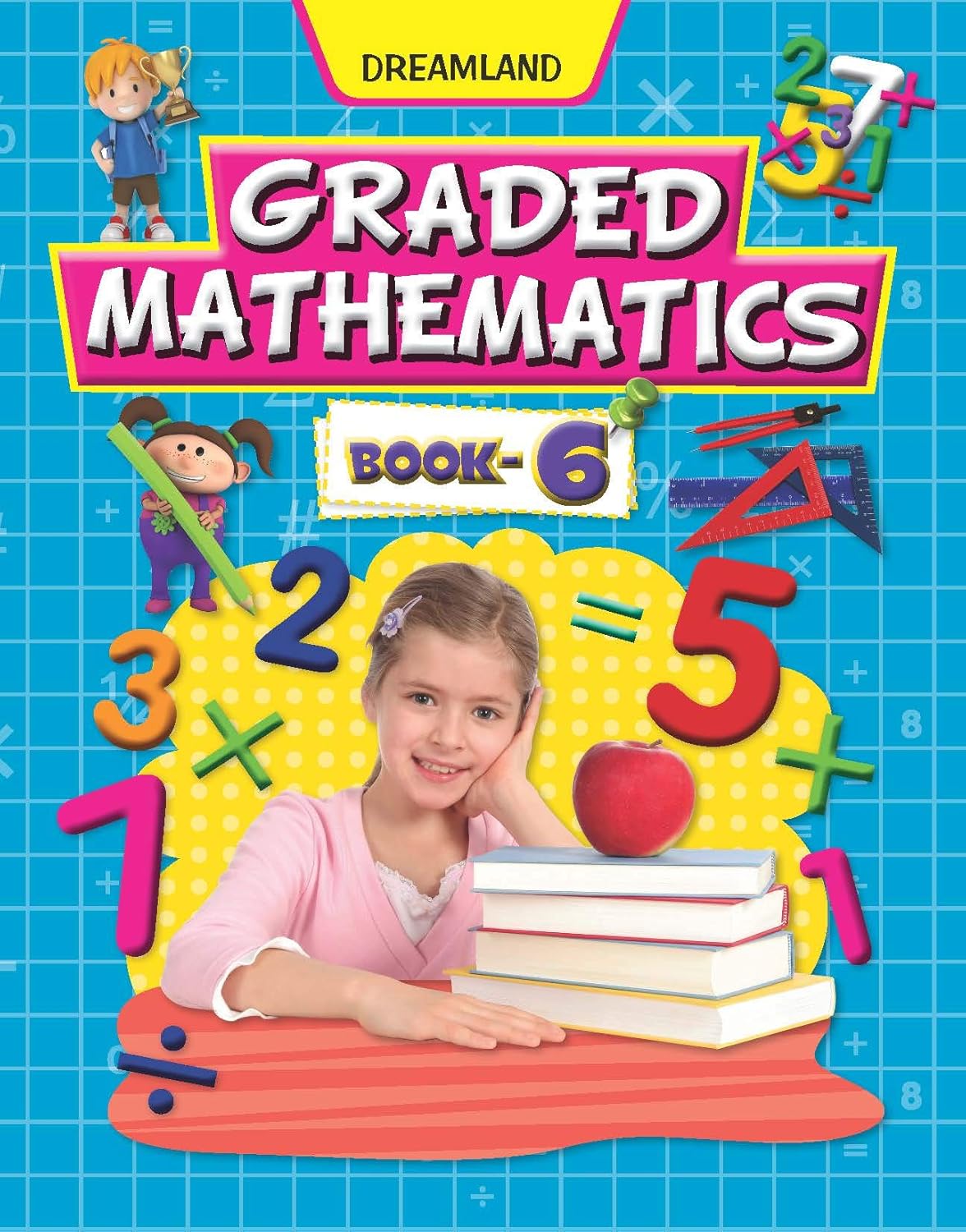 Graded Mathematics Part 6 [Paperback] Dreamland Publications ...