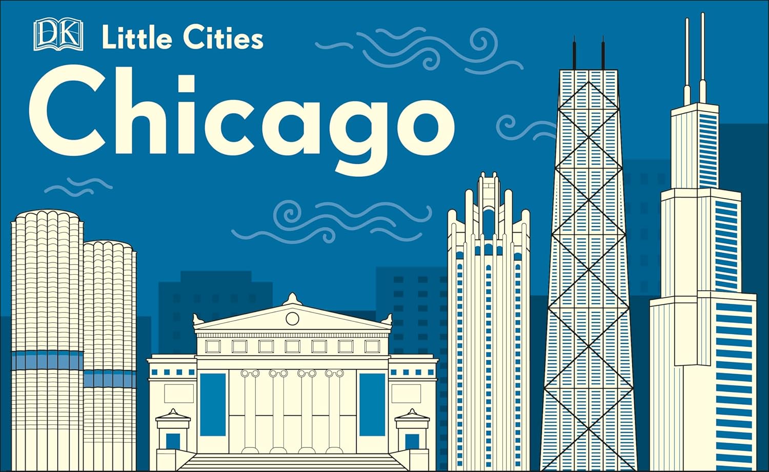 Little Cities: Chicago: DK: 9781465498533: Amazon.com: Books