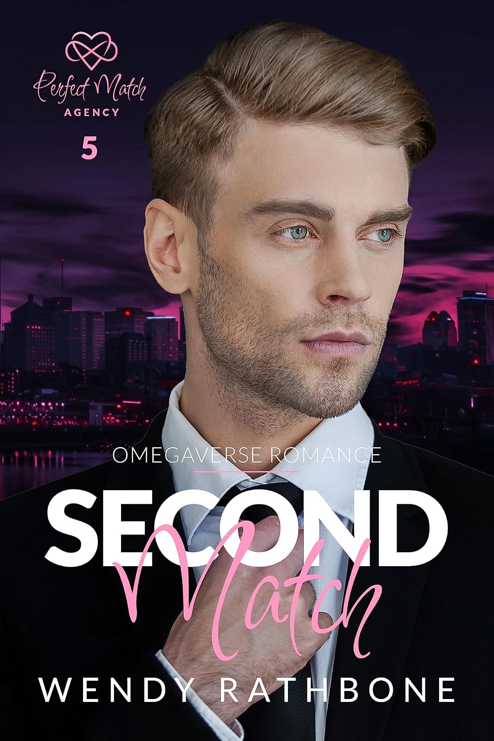 Second Match: Perfect Match Agency Book 5 - Kindle edition by Rathbone ...