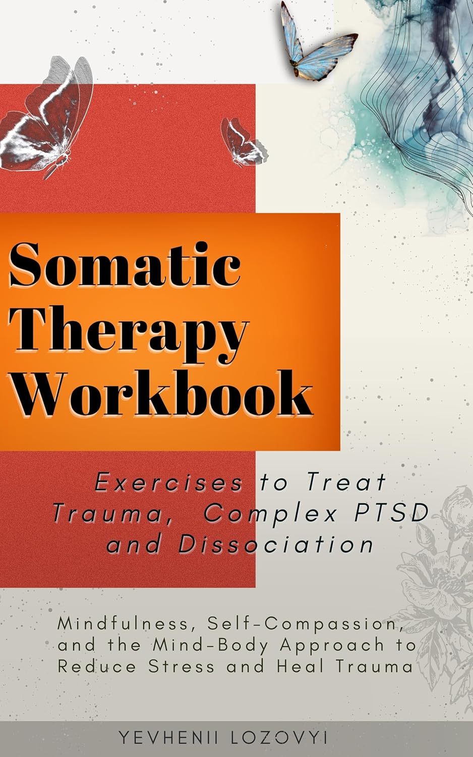 Amazon.com: Somatic Therapy Workbook Exercises to Treat Trauma, Complex ...