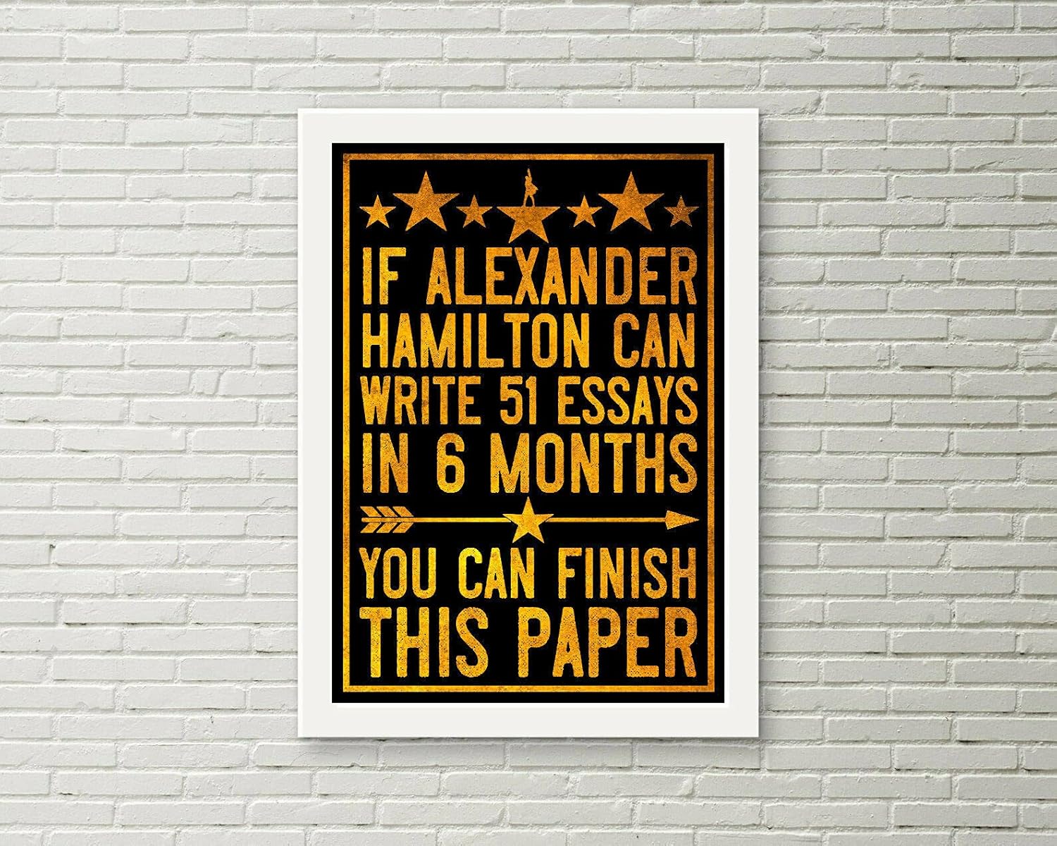 Amazon.com: If Alexander Hamilton can Write 51 Essays Poster Library ...