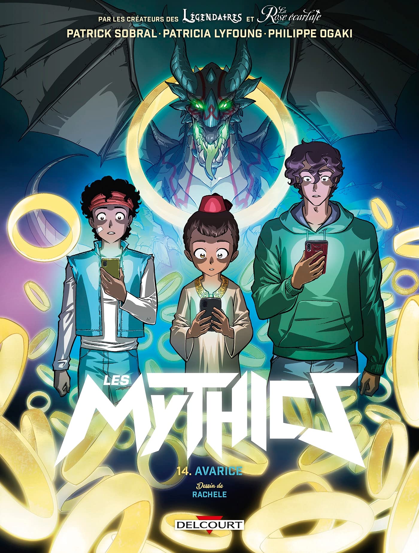Les Mythics T14: Avarice: Rachele, Lyfoung, Patricia, Sobral, Patrick ...