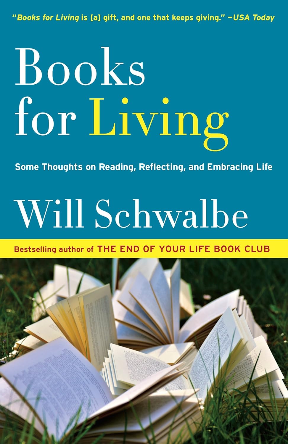 Amazon.com: Books for Living eBook : Schwalbe, Will: Books