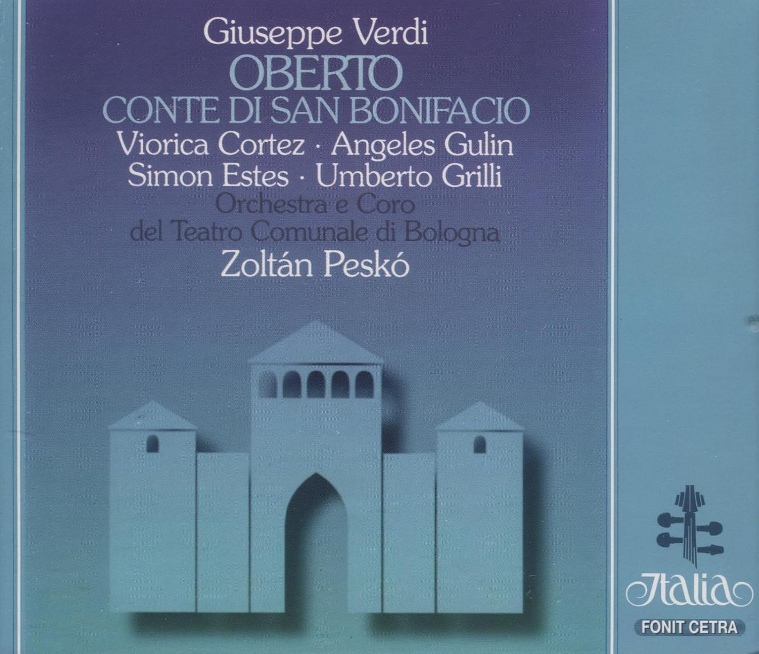 Oberto Conte di San Bonifacio: Estes, Cortez, Grilli, Pesko, Verdi ...
