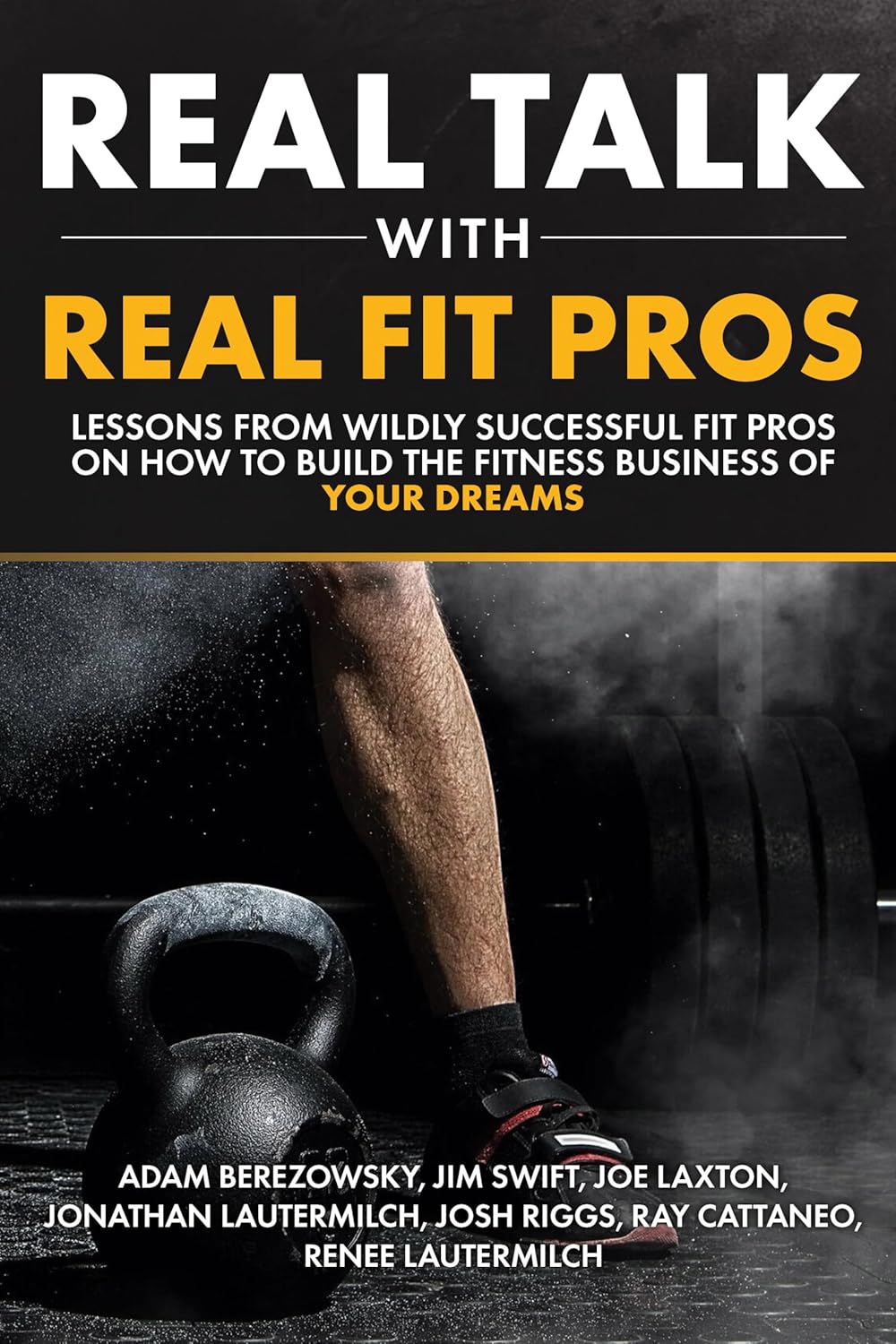 Amazon.com: Real Talk With Real Fit Pros: Lessons from Wildly ...