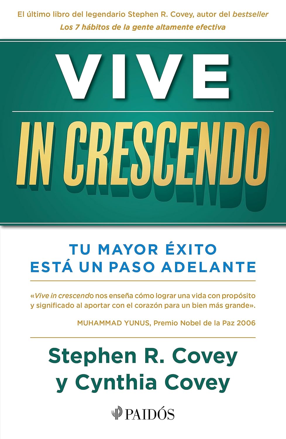 Vive in crescendo (Spanish Edition): Covey, Stephen, Covey, Cynthia ...
