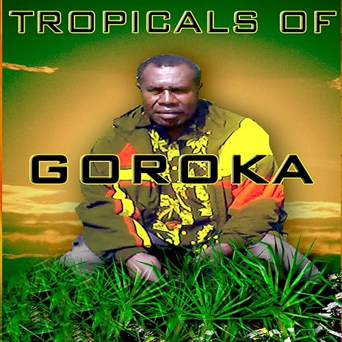 Nokondi Land by Tropicals of Goroka on Amazon Music - Amazon.co.uk