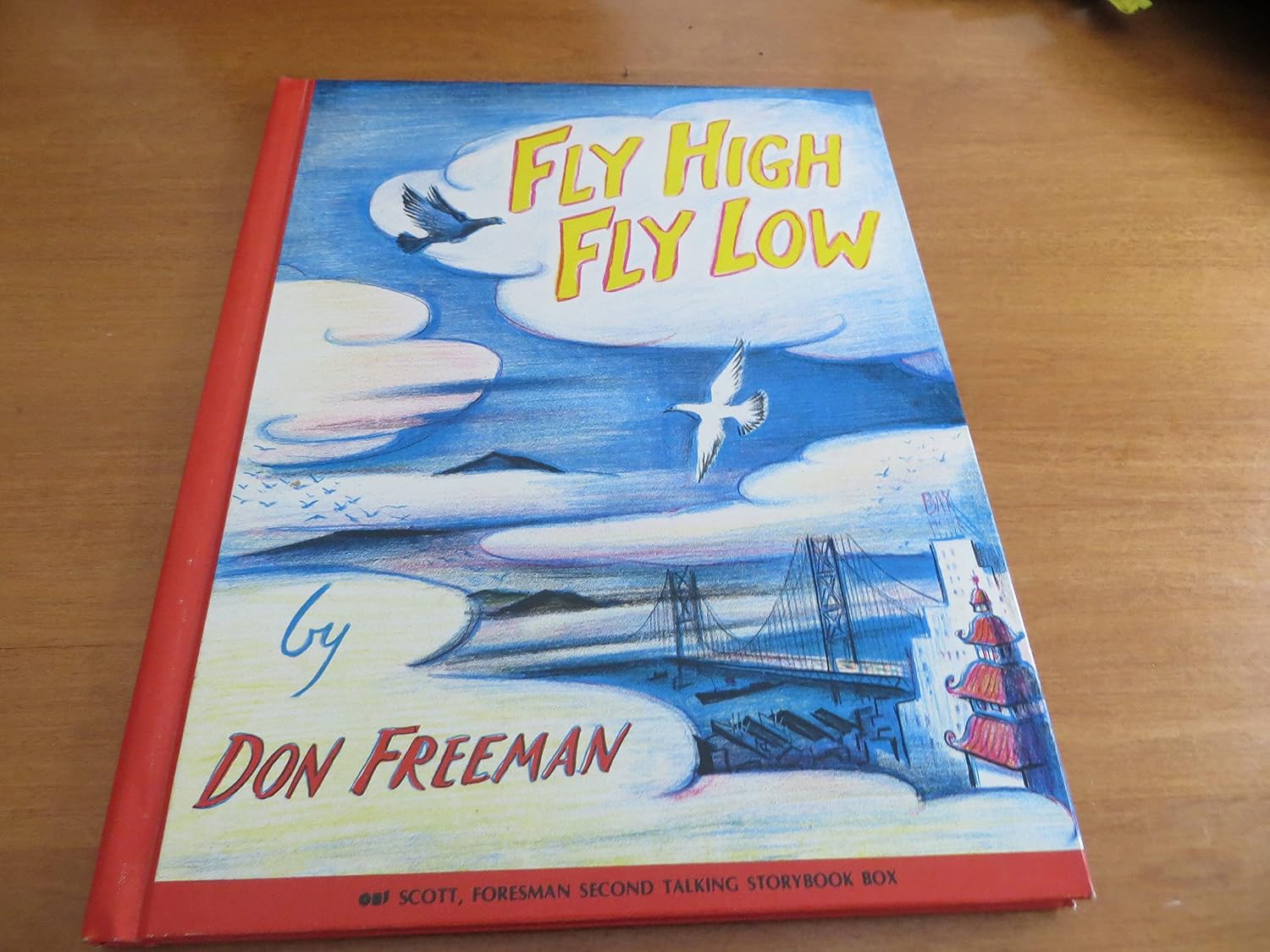 Fly High, Fly Low: 2: Freeman, Don: 9780670322190: Amazon.com: Books