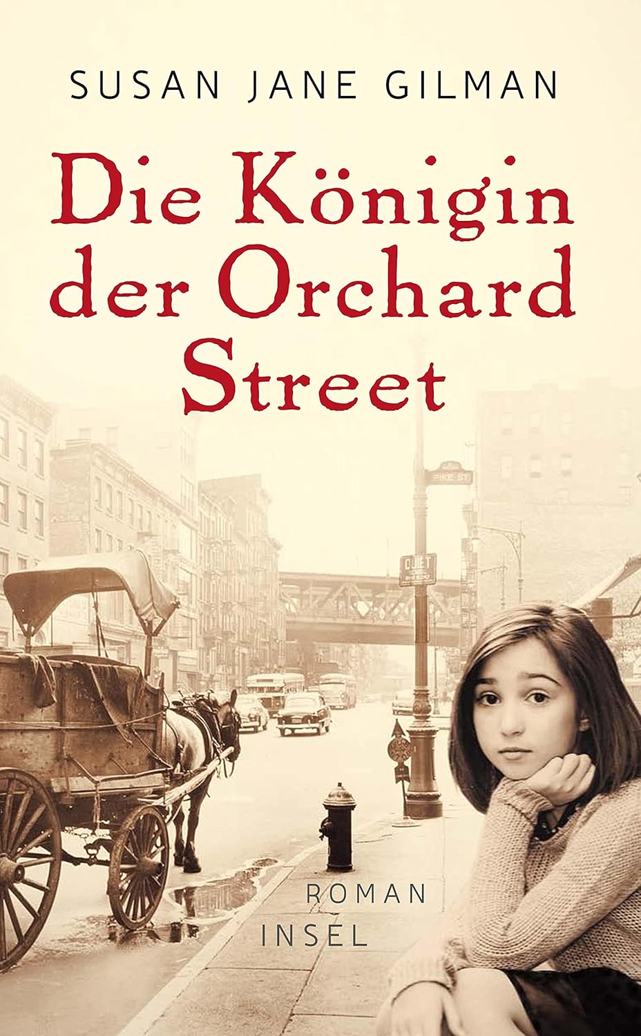Die Königin der Orchard Street: Roman : Gilman, Susan Jane, Schönfeld ...