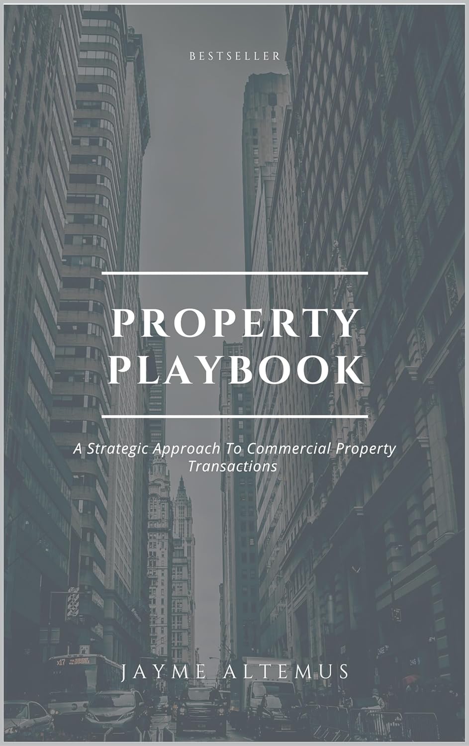 Amazon.com: Property Playbook: A Strategic Approach To Commercial Property Transactions eBook ...