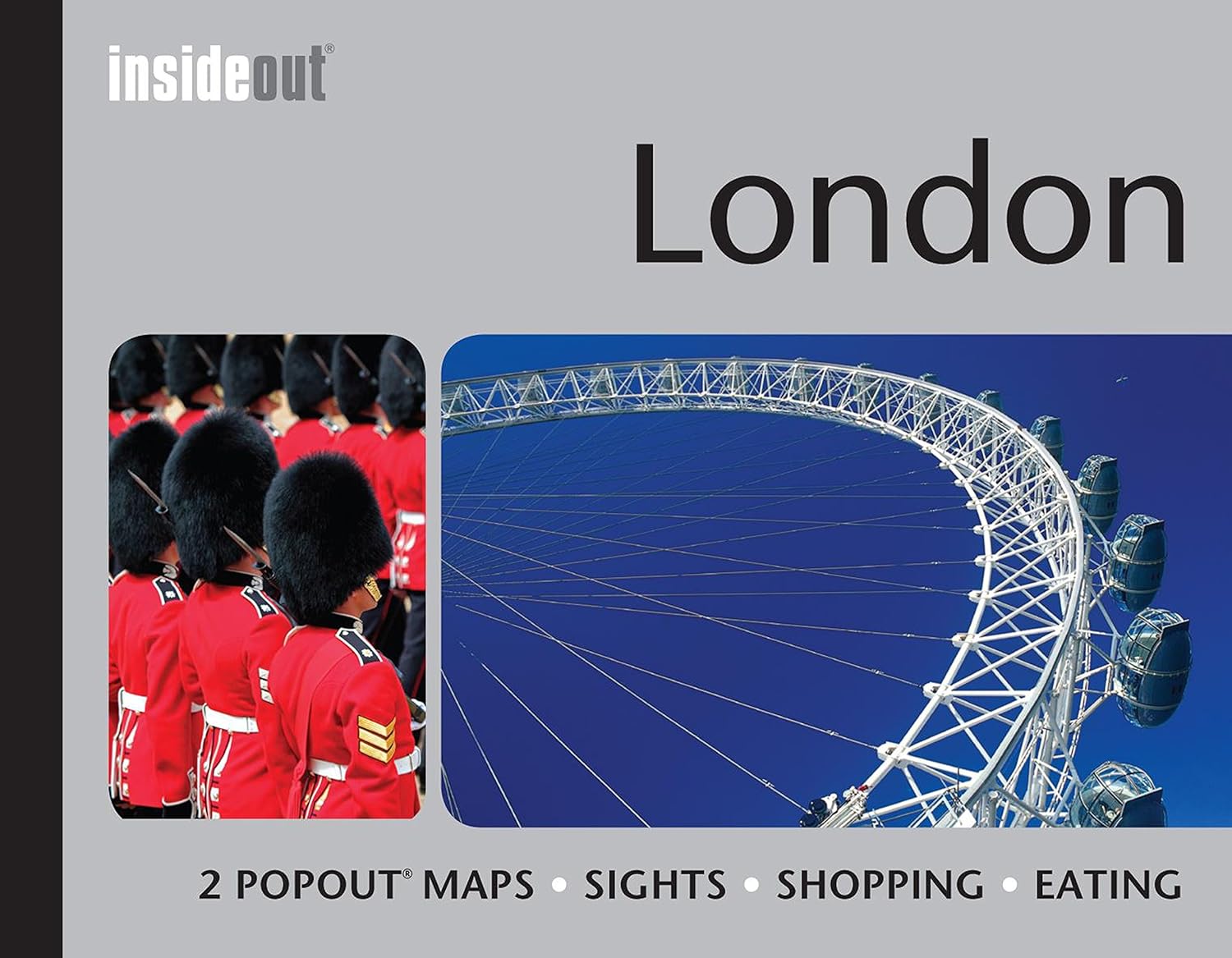 London InsideOut Travel Guide: Pocket size London Travel Guide with Two ...