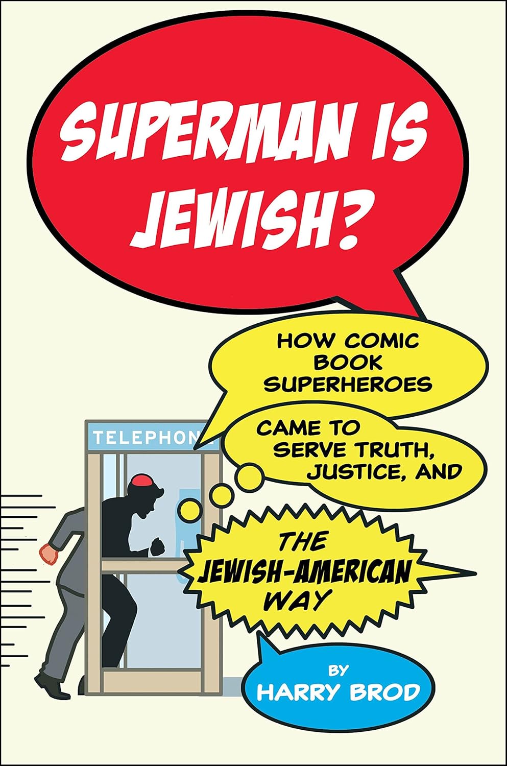 Amazon.com: Superman Is Jewish?: How Comic Book Superheroes Came to ...