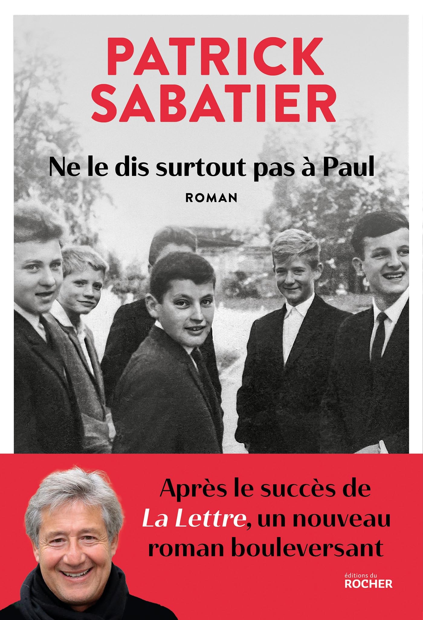 Amazon.fr - Ne le dis surtout pas à Paul - Sabatier, Patrick - Livres