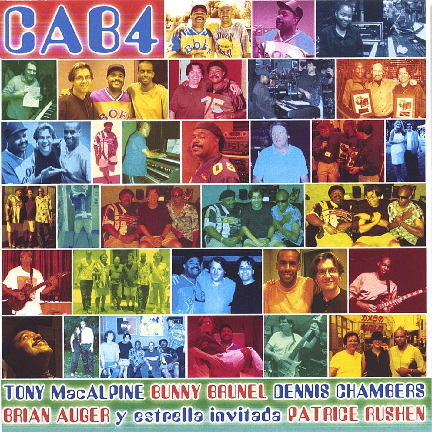 Cab4 (Feat. Bunny Brunel, Tony Macalpine, Patrice Rushen, Brian ...