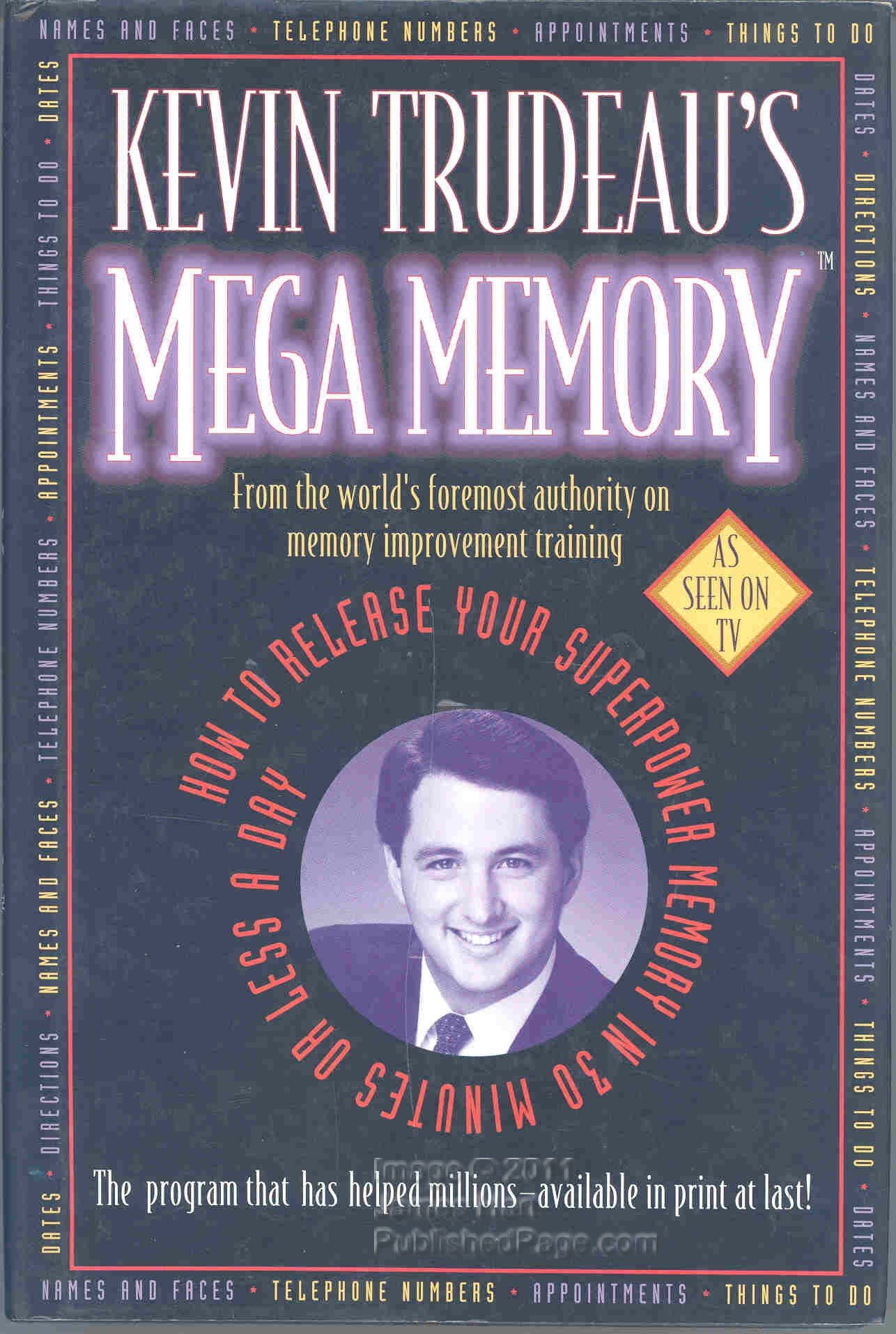 Kevin Trudeau's Mega Memory: How to Release Your Superpower Memory in ...