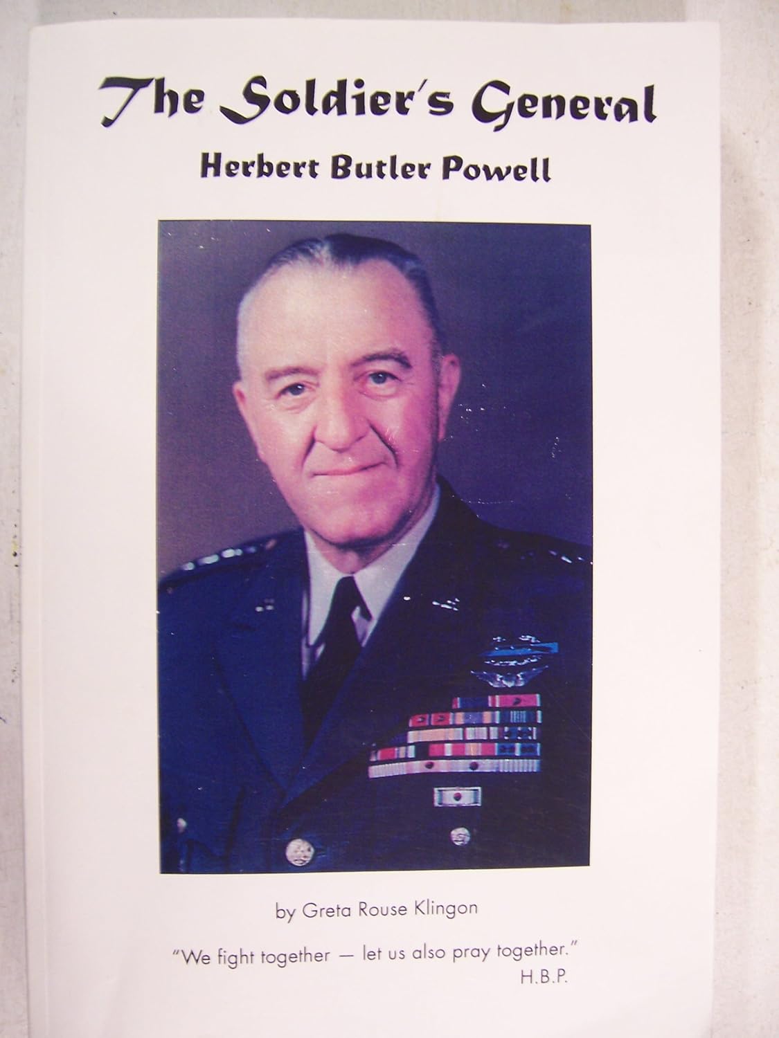 The Soldier's General Herbert Butler Powell: unknown author: Amazon.com ...