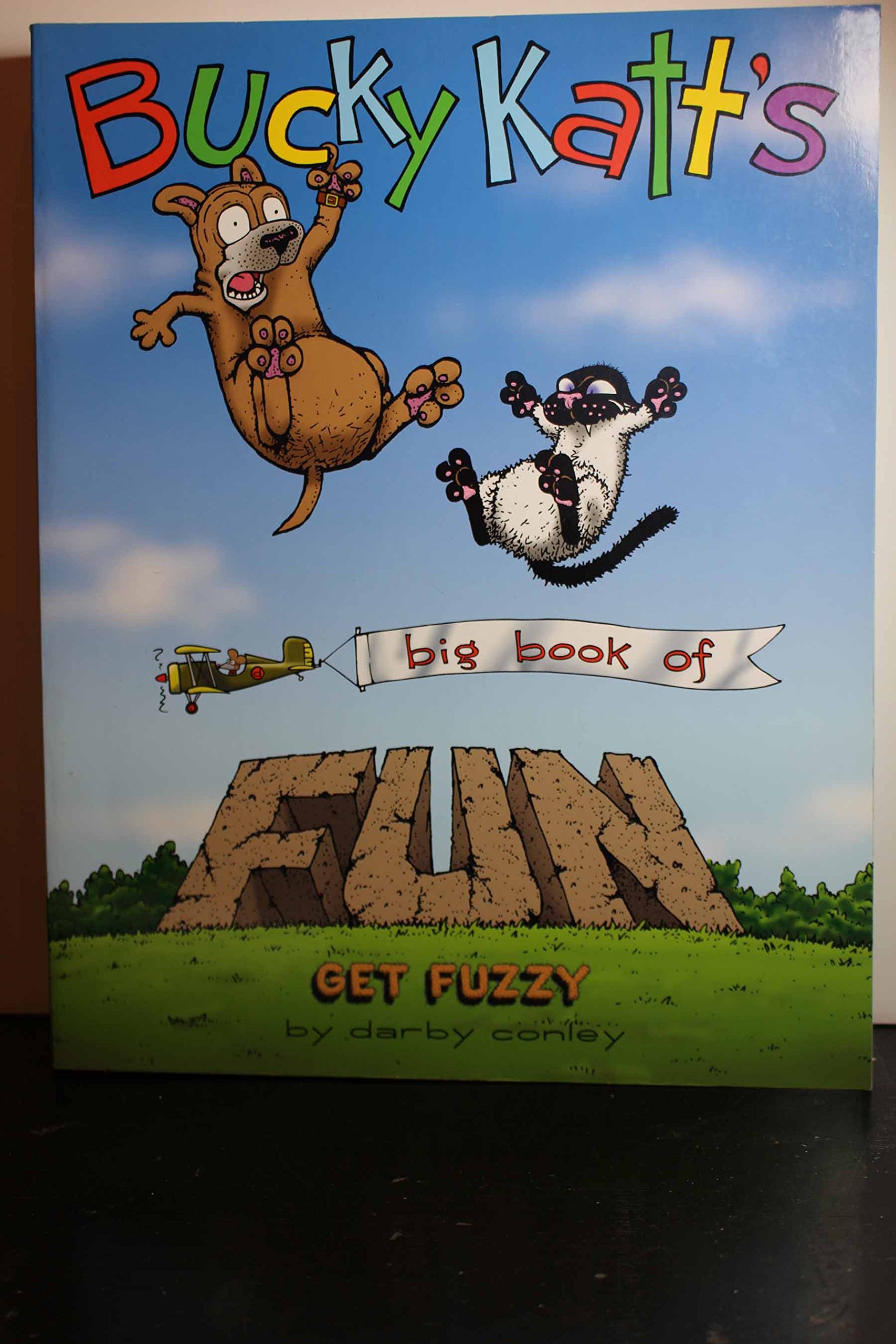 Bucky Katt's Big Book of Fun: A Get Fuzzy Treasury: Conley, Darby ...