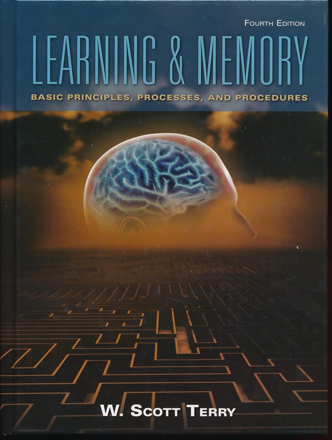 Learning & Memory Basic Principles, Processes, and Procedures: W. Scott Terry: 9780205658626 ...