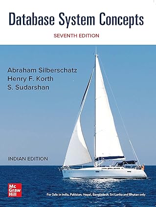 Database System Concepts | 7th Edition: Abraham Silberschatz (Author ...
