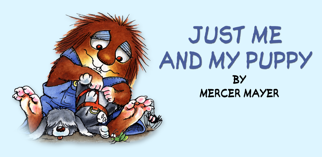 Just Me and My Puppy - Little Critter:Amazon.com:Appstore for Android