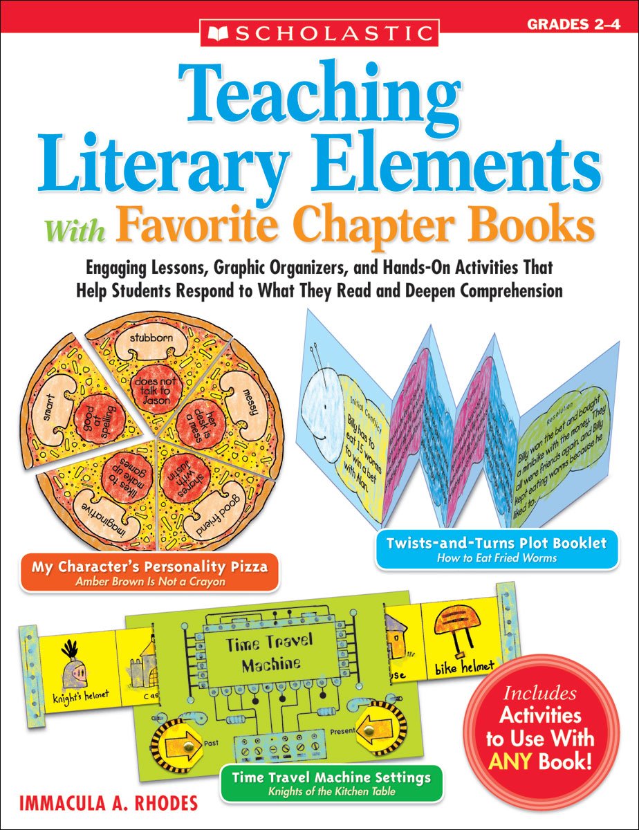 Teaching Literary Elements With Favorite Chapter Books: Engaging ...