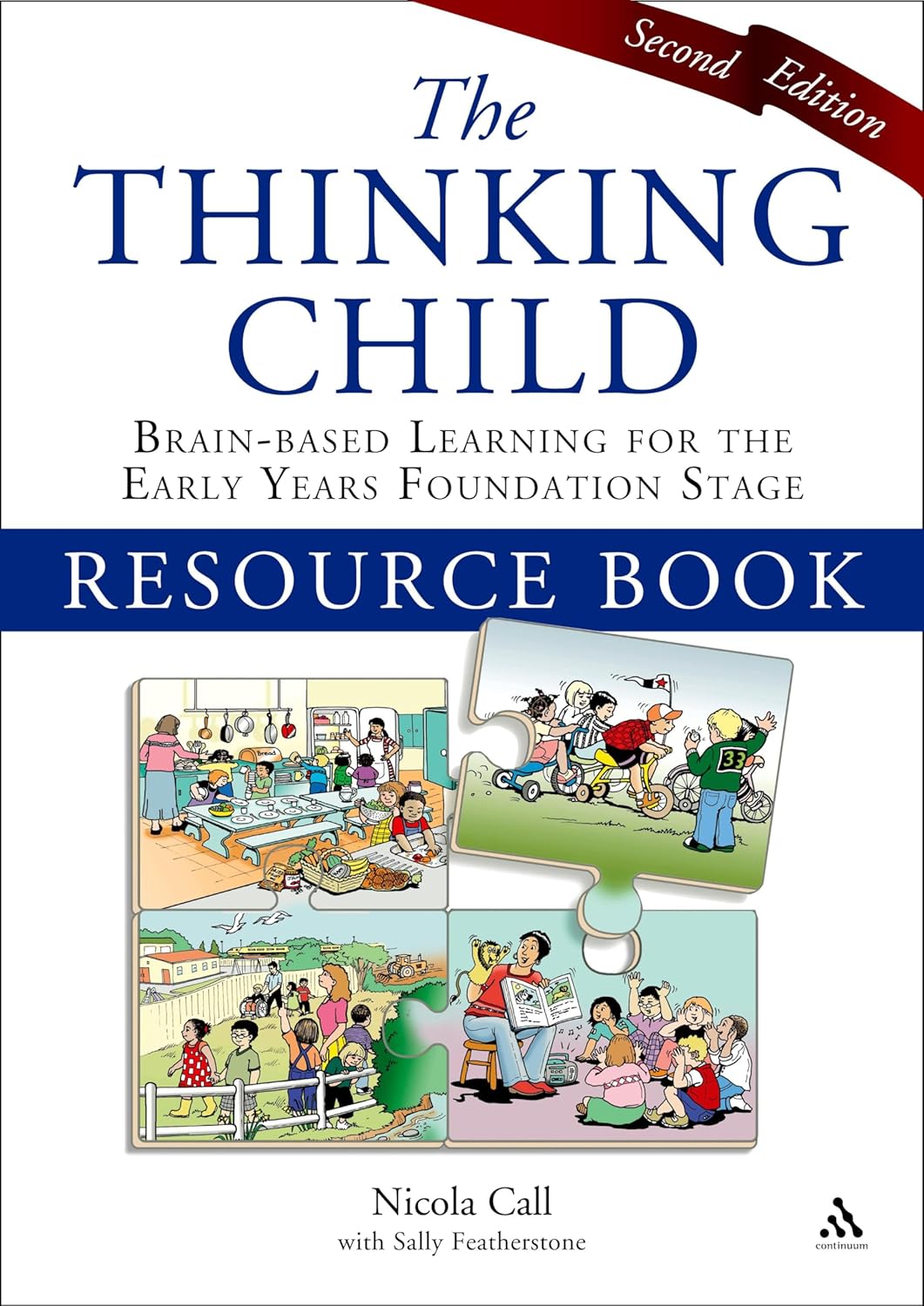 The Thinking Child Resource Book: Brain-based Learning for the Early ...