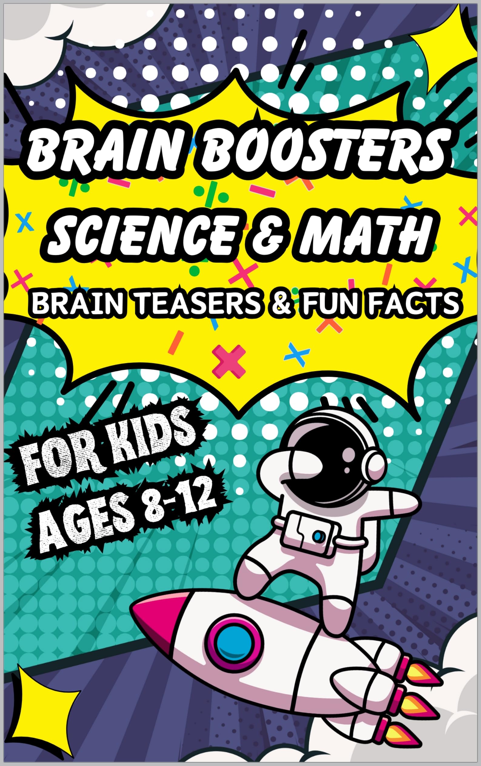 READ Brain Boosters For Kids: Science & Math Brain Teasers & Fun Facts pdf: Featured eBooks of ...